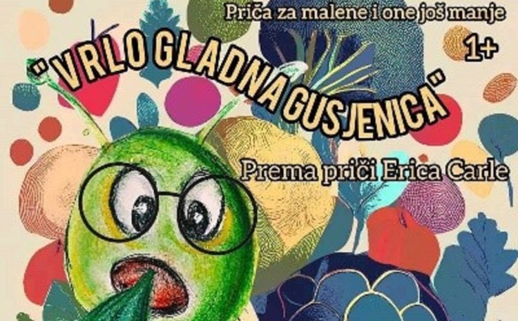 Udruga Birikina Pula – Vrlo gladna gusjenica, predstava (1+) - Tourism Office Pula